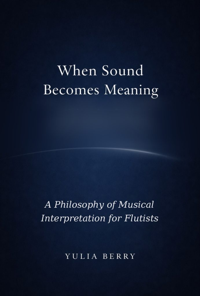 When Sound Becomes Meaning – A Philosophy of Musical Interpretation ...